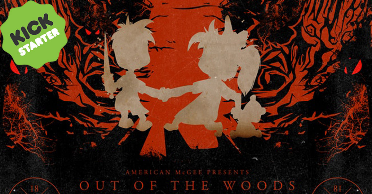 Out of the Woods | American McGee's Blog